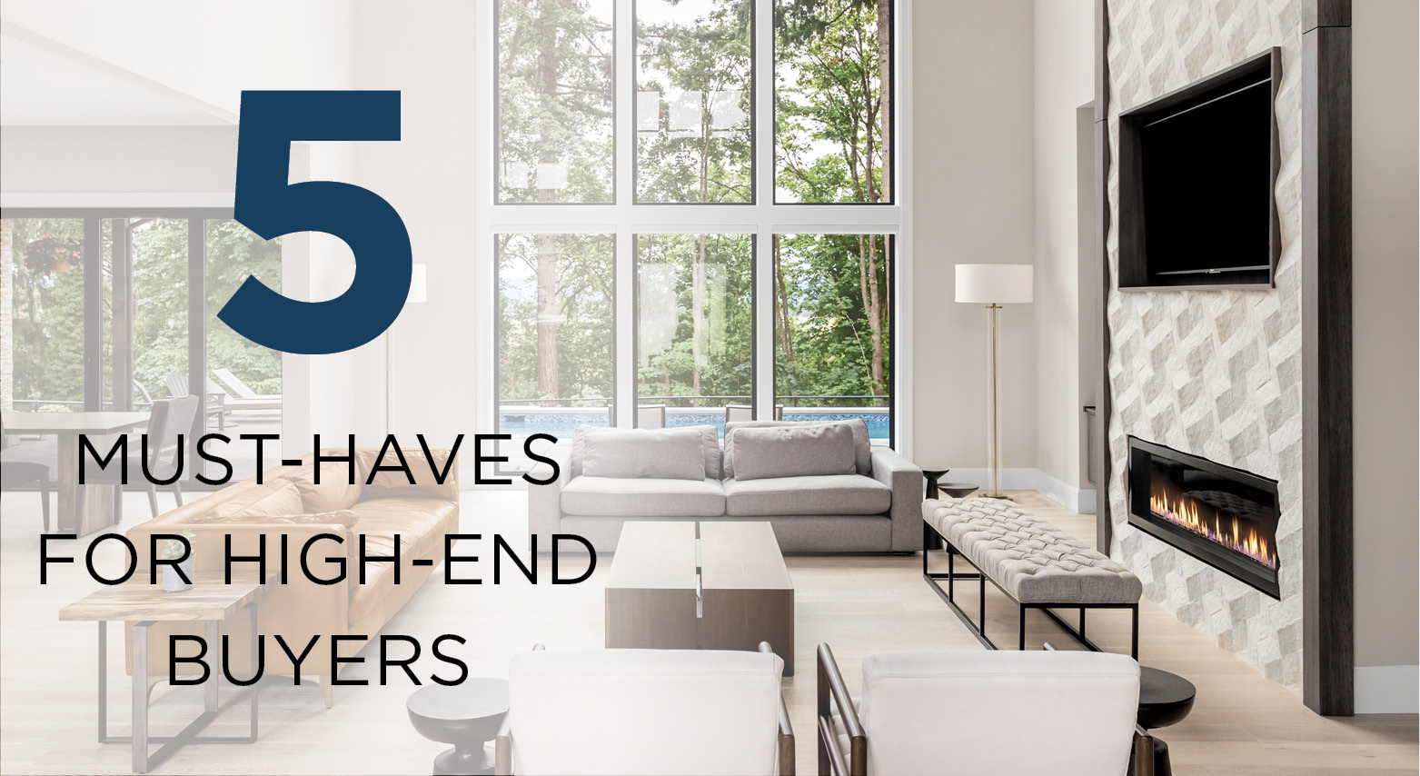 5 Must-Haves for High-End Buyers - AgentEDU Blog
